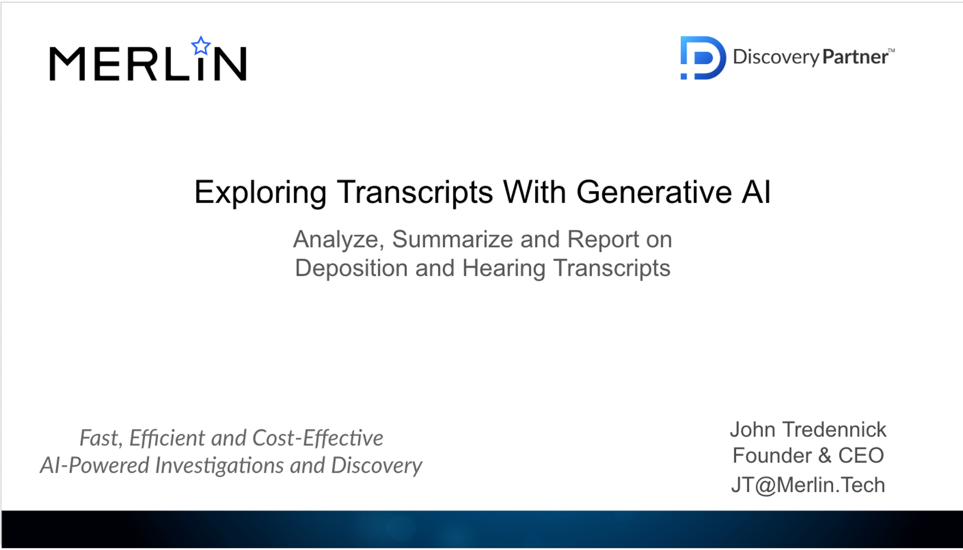 Exploring Transcripts with Generative AI: Analyze, Summarize and Report on Deposition and ...